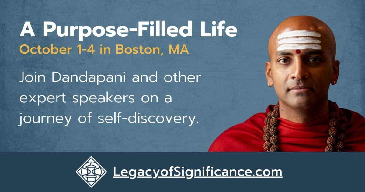 A Purpose-Filled Life with Dandapani - Legacy of Significance